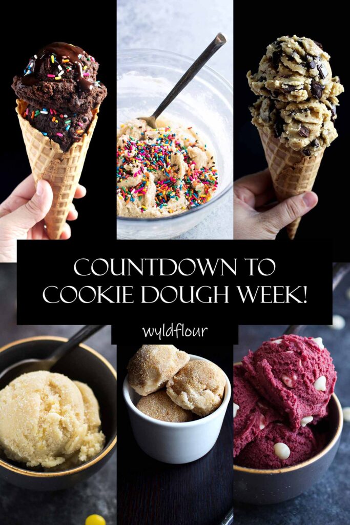 Countdown to Cookie Dough Week! - wyldflour